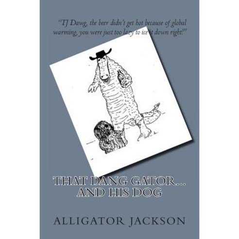 That Dang Gator...and His Dog Paperback, Createspace - 가격 변동 추적 그래프 - 역대가