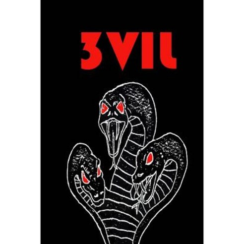3vil (Volume 3): Volume 3 Paperback, Createspace Independent Publishing ...