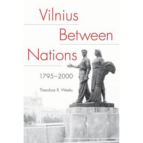 Vilnius Between Nations 1795-2000 Paperback, Northern Illinois ...