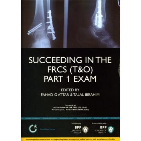Succeeding in the Frcs (T&o) Part 1 Exam Paperback, BPP Learning Media ...