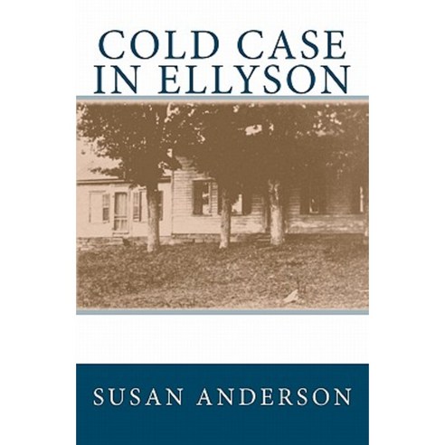 Cold Case in Ellyson Paperback, Createspace Independent Publishing ...