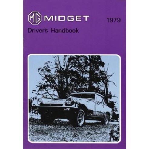 MG Midget Mark III (GAN 6UL): Driver''s Handbook Paperback, Brooklands ...