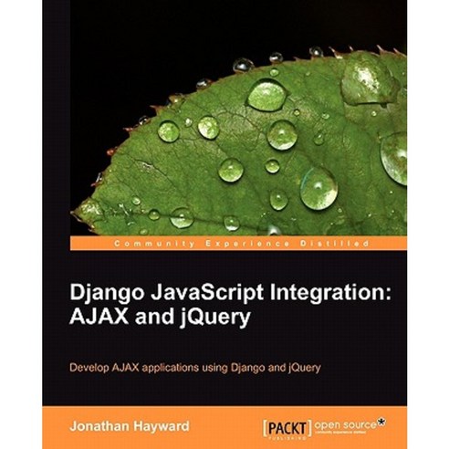 Django JavaScript Integration: Ajax and Jquery Paperback, Packt Publishing - 가격