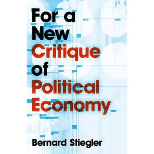 For a New Critique of Political Economy Hardcover, Polity Press - 가격 변동 ...