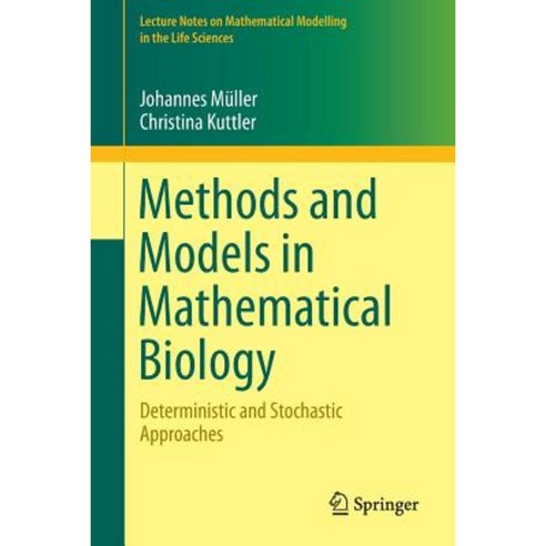 Methods and Models in Mathematical Biology: Deterministic and ...