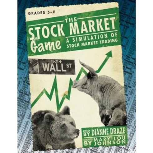 The Stock Market Game: A Simulation of Stock Market Trading Paperback ...