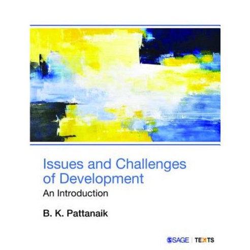 Issues and Challenges of Development: An Introduction Paperback, Sage ...