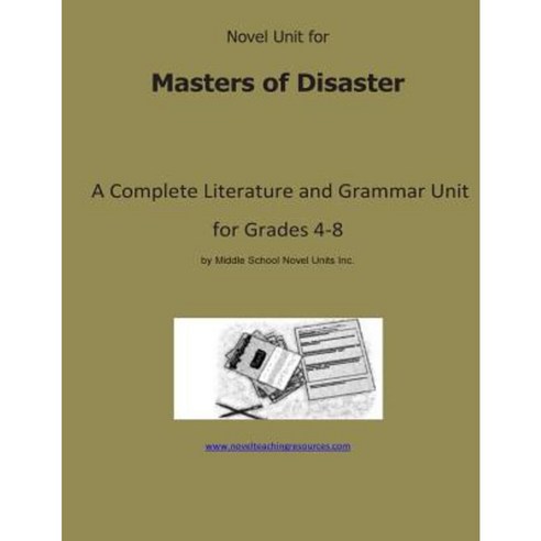 Novel Unit for Masters of Disaster: A Complete Literature and Grammar ...