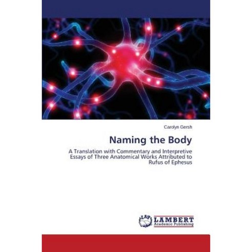 Naming the Body Paperback, LAP Lambert Academic Publishing - 가격 변동 추적 ...