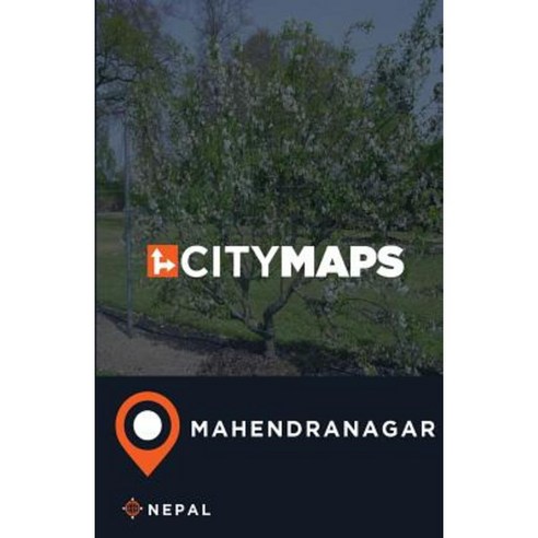 City Maps Mahendranagar Nepal Paperback, Createspace Independent ...
