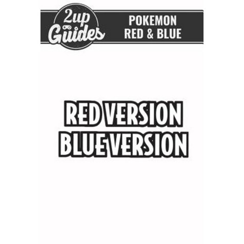Pokemon Red & Blue Strategy Guide & Game Walkthrough - Cheats Tips ...