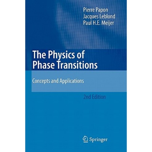 The Physics of Phase Transitions: Concepts and Applications Paperback, Springer