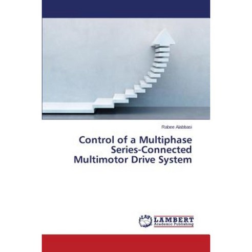 Control of a Multiphase Series-Connected Multimotor Drive System ...