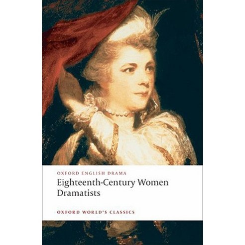 Eighteenth-Century Women Dramatists Paperback, Oxford University Press, USA - 가
