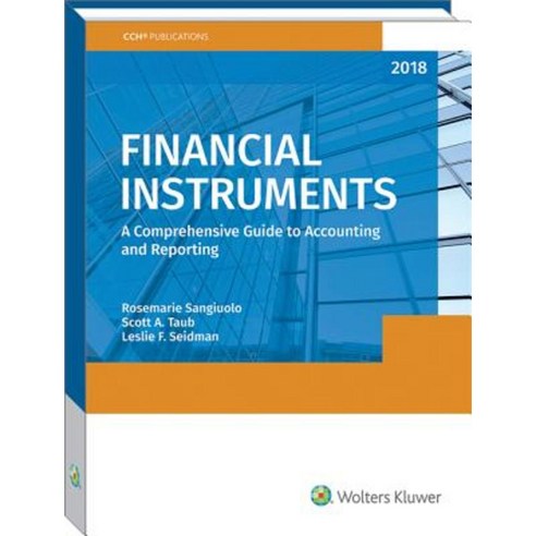 Financial Instruments: A Comprehensive Guide to Accounting & Reporting ...