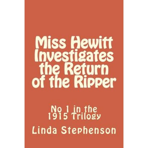 Miss Hewitt Investigates the Return of the Ripper Paperback ...