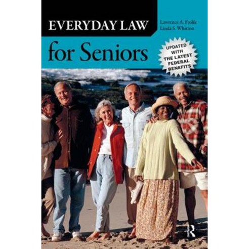 Everyday Law for Seniors: Updated with the Latest Federal Benefits ...