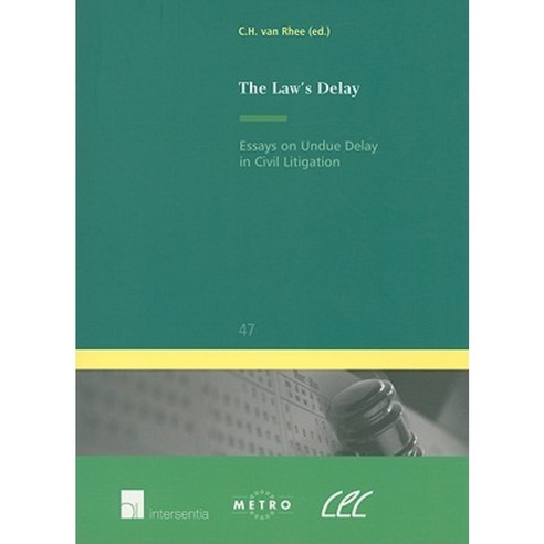 The Law''s Delay: Essays on Undue Delay in Civil Litigation Paperback ...