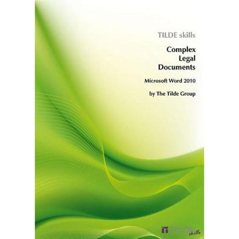 Complex Legal Documents: Microsoft Word 2010 Paperback, Tilde ...