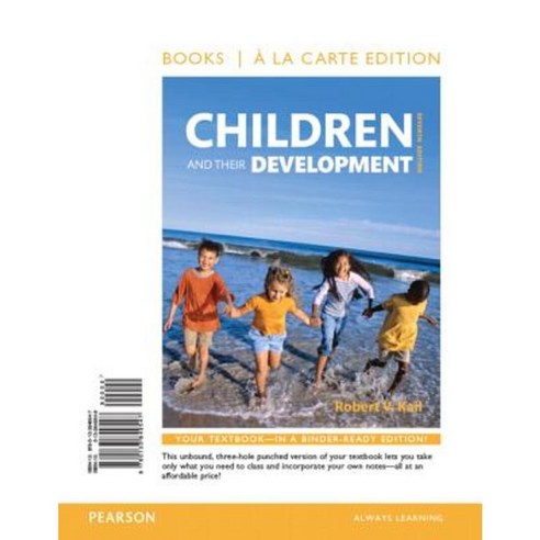 Children and Their Development Books a la Carte Edition Loose Leaf ...