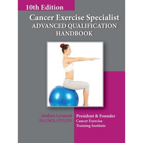 Cancer Exercise Specialist Handbook Revised 10th Edition Paperback ...