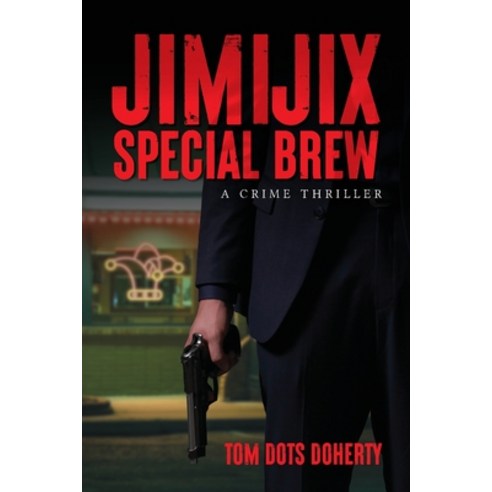 (영문도서) JimiJix Special Brew Paperback, Tom Doherty Publishing, English ...