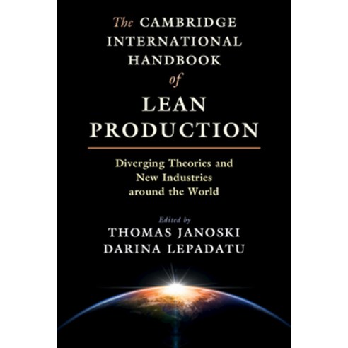 The Cambridge International Handbook of Lean Production: Diverging ...