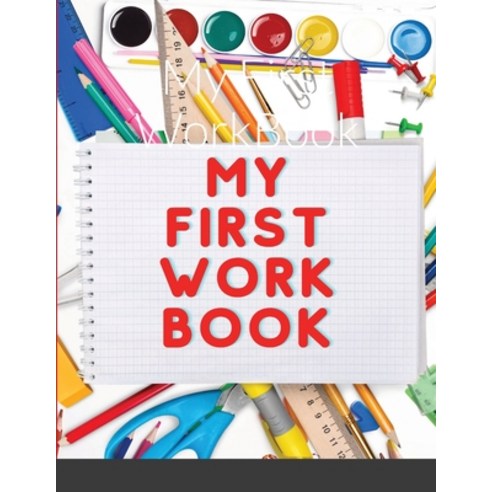 My First WorkBook Paperback, Lulu.com, English, 9781667157306 - 가격 변동 ...