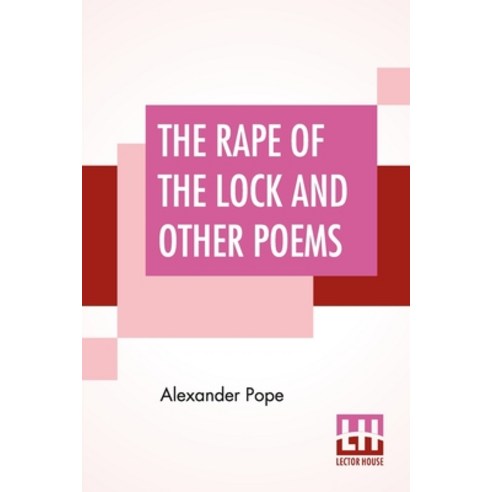 (영문도서) The Rape Of The Lock And Other Poems: Edited With Introduction ...