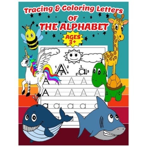 Tracing and Coloring Letters of the Alphabet: Alphabet Handwriting ...