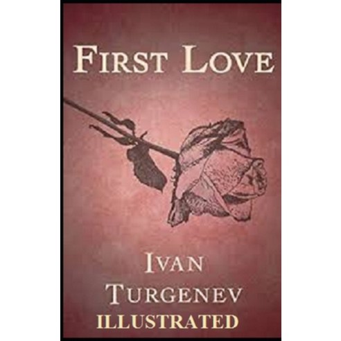 First Love Illustrated Paperback, Independently Published, English ...