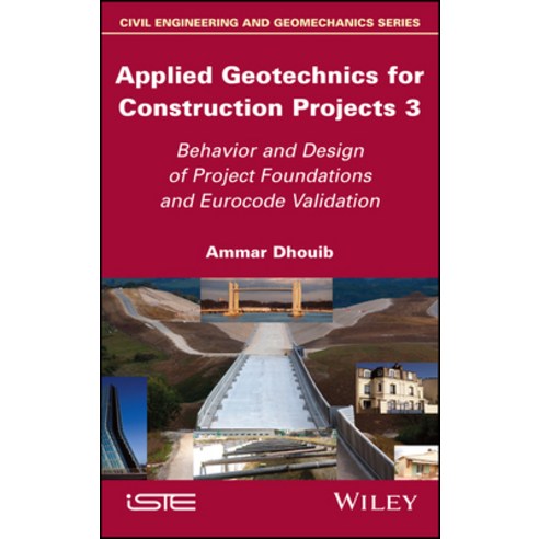 (영문도서) Applied Geotechnics for Construction Projects Volume 3 Hardcover ...