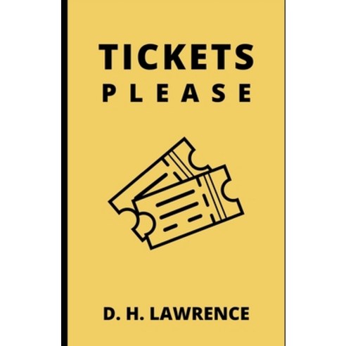 Tickets Please! (Illustrated) Paperback, Independently Published ...