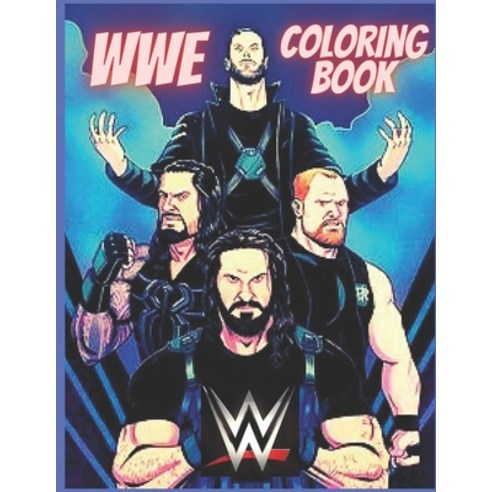 Wwe Coloring Book: WWE Coloring Book: 30+ high quality coloring pages ...