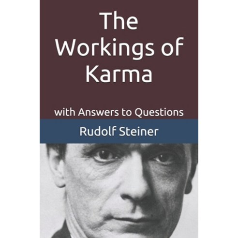 The Workings of Karma: with Answers to Questions Paperback ...