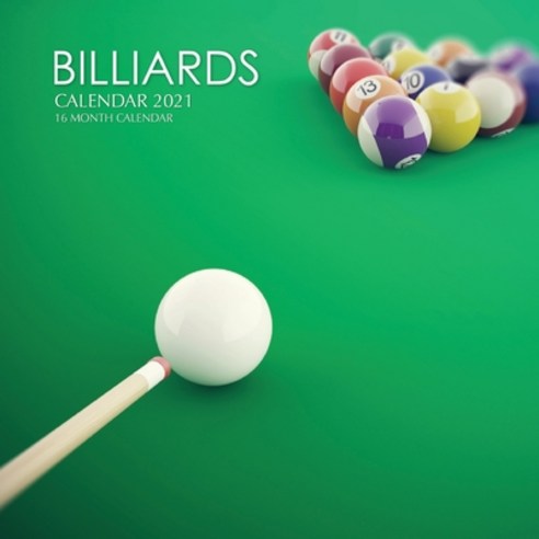 Billiards Calendar 2021: 16 Month Calendar Paperback, Independently ...