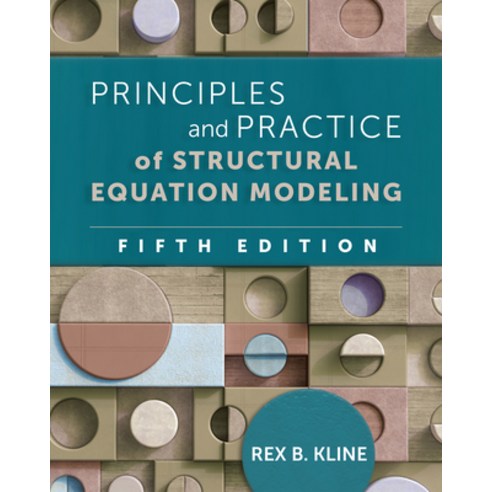 (영문도서) Principles and Practice of Structural Equation Modeling ...