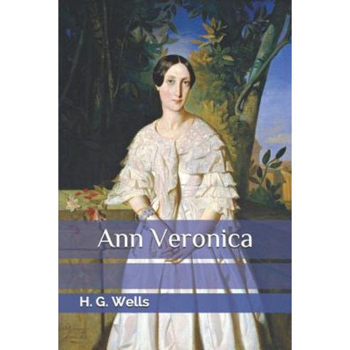 Ann Veronica Paperback, Independently Published - 가격 변동 추적 그래프 - 역대가