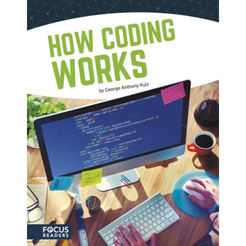 How Coding Works Library Binding, Focus Readers, English, 9781641853286 - 가격 변동
