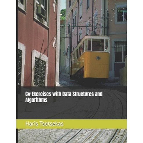 (영문도서) C# Exercises with Data Structures and Algorithms Paperback, Independentl