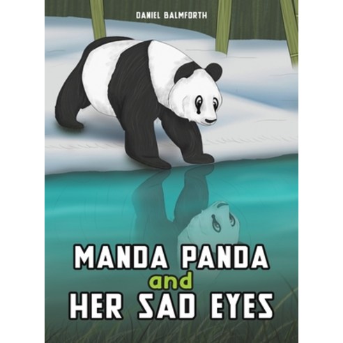 Manda Panda and Her Sad Eyes Hardcover, Austin Macauley, English ...