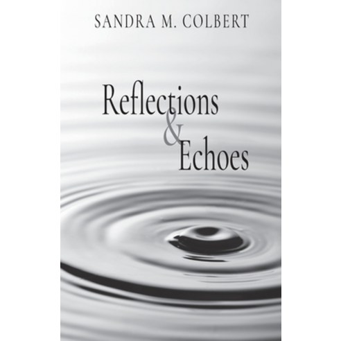 Reflections & Echoes Paperback, Windy City Publishers, English ...
