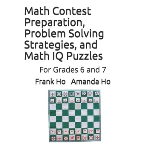Math Contest Preparation Problem Solving Strategies and Math IQ Puzzles ...