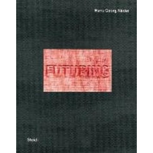 Hans Georg Nader:Futuring Human Mobility, Steidl, English, 9783958296350 - 가격 변