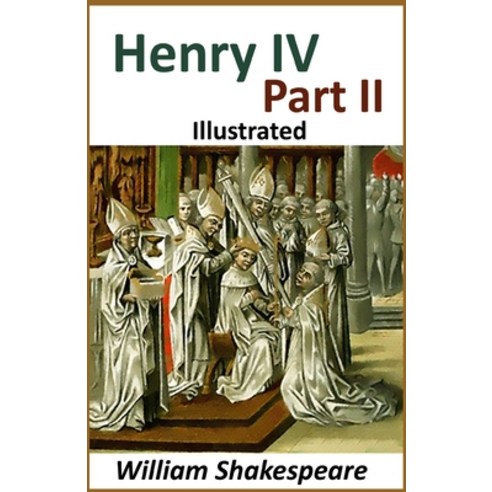 Henry IV Part 2 Paperback, Independently Published, English ...