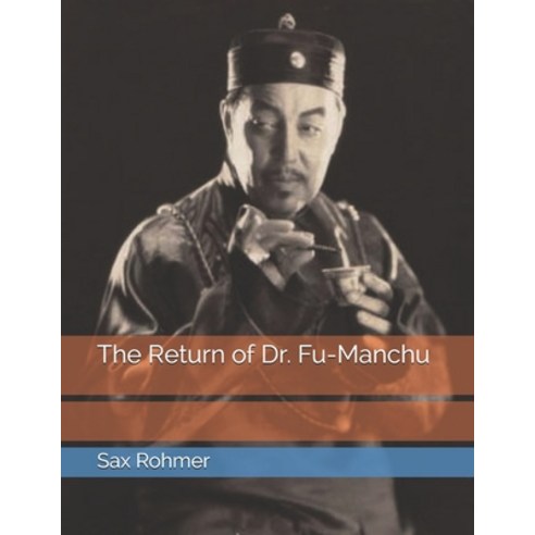 The Return of Dr. Fu-Manchu Paperback, Independently Published, English ...