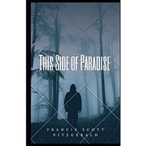 This Side of Paradise Illustrated Paperback, Independently Published ...