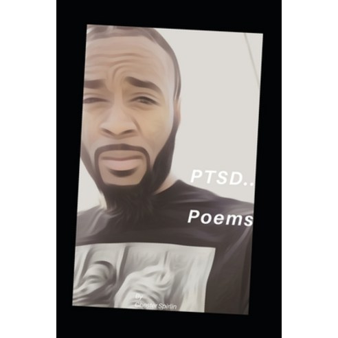 PTSD... Poems: Poetry for All Paperback, Independently Published ...