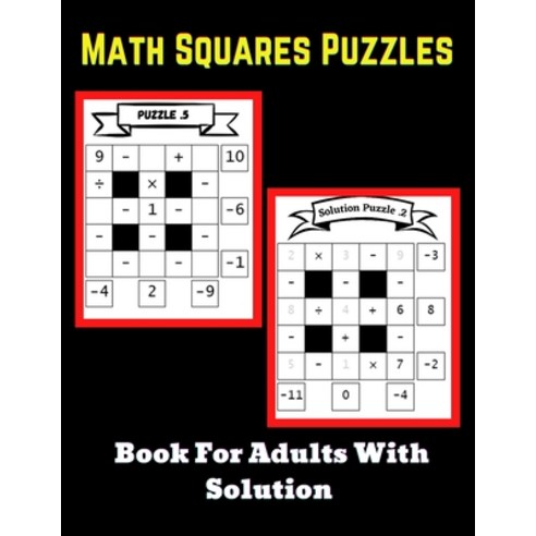 (영문도서) Math Squares Puzzles Book For Adults With Solution Paperback ...