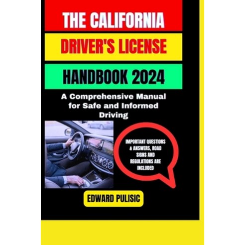 (영문도서) The California Driver's License Handbook 2024: A Comprehensive ...